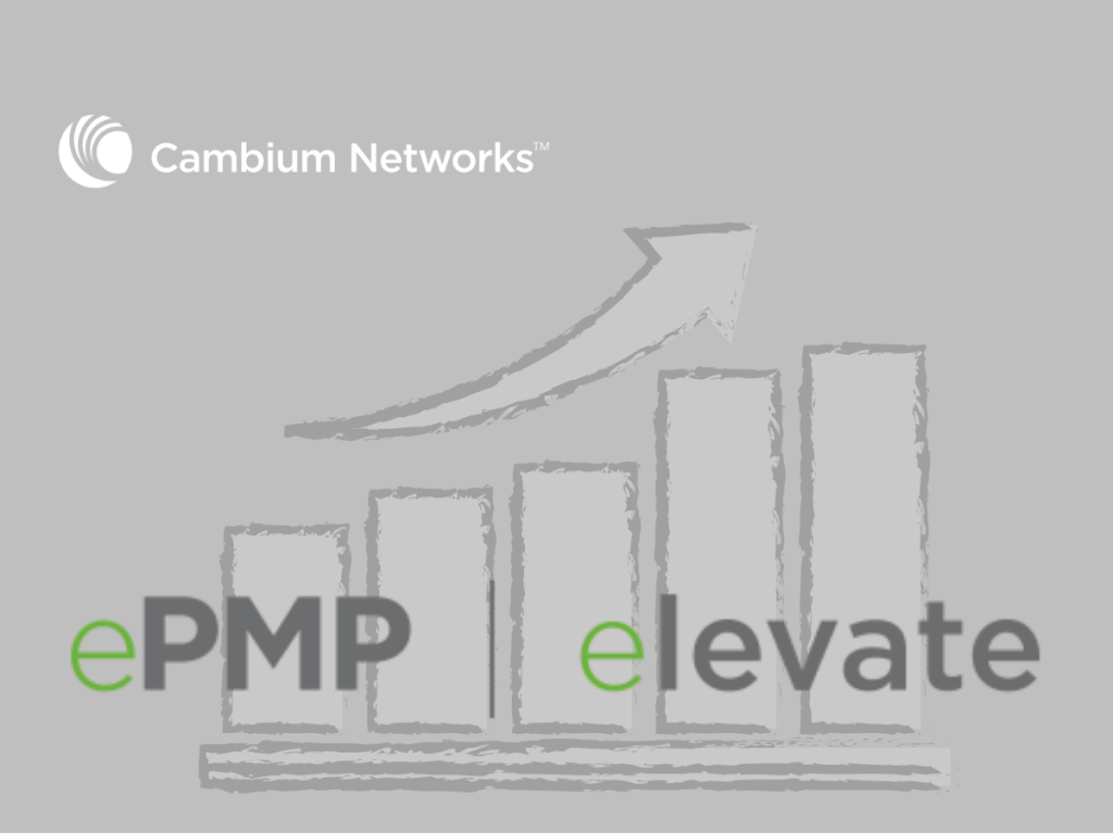 Elevate - jak zacząć ? – Cambium ePMP - nowe możliwości dla ISP